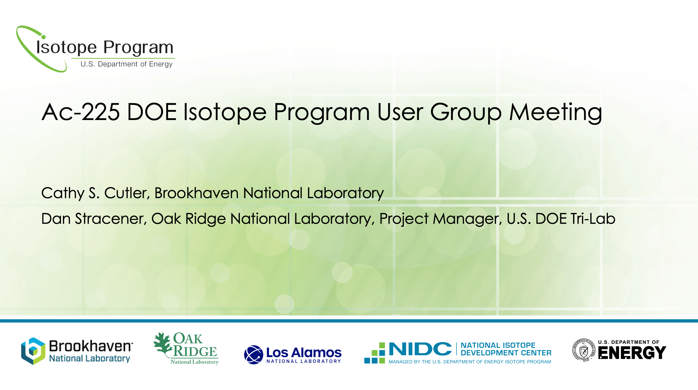 2022 DOE Isotope Program User Group Meetings | NIDC: National Isotope Development Center
